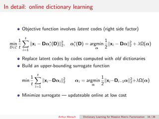 Dictionary Learning for Massive Matrix Factorization | PDF