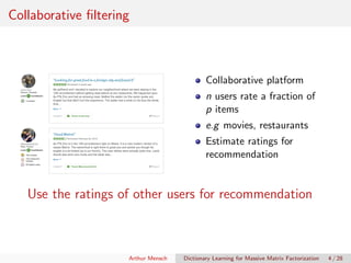 Dictionary Learning for Massive Matrix Factorization | PDF
