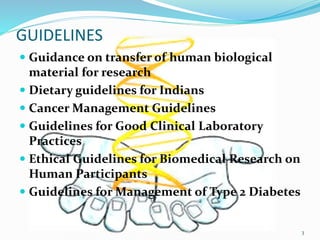 Icmr ethical guidelines for biomedical research on human subject | PPTX