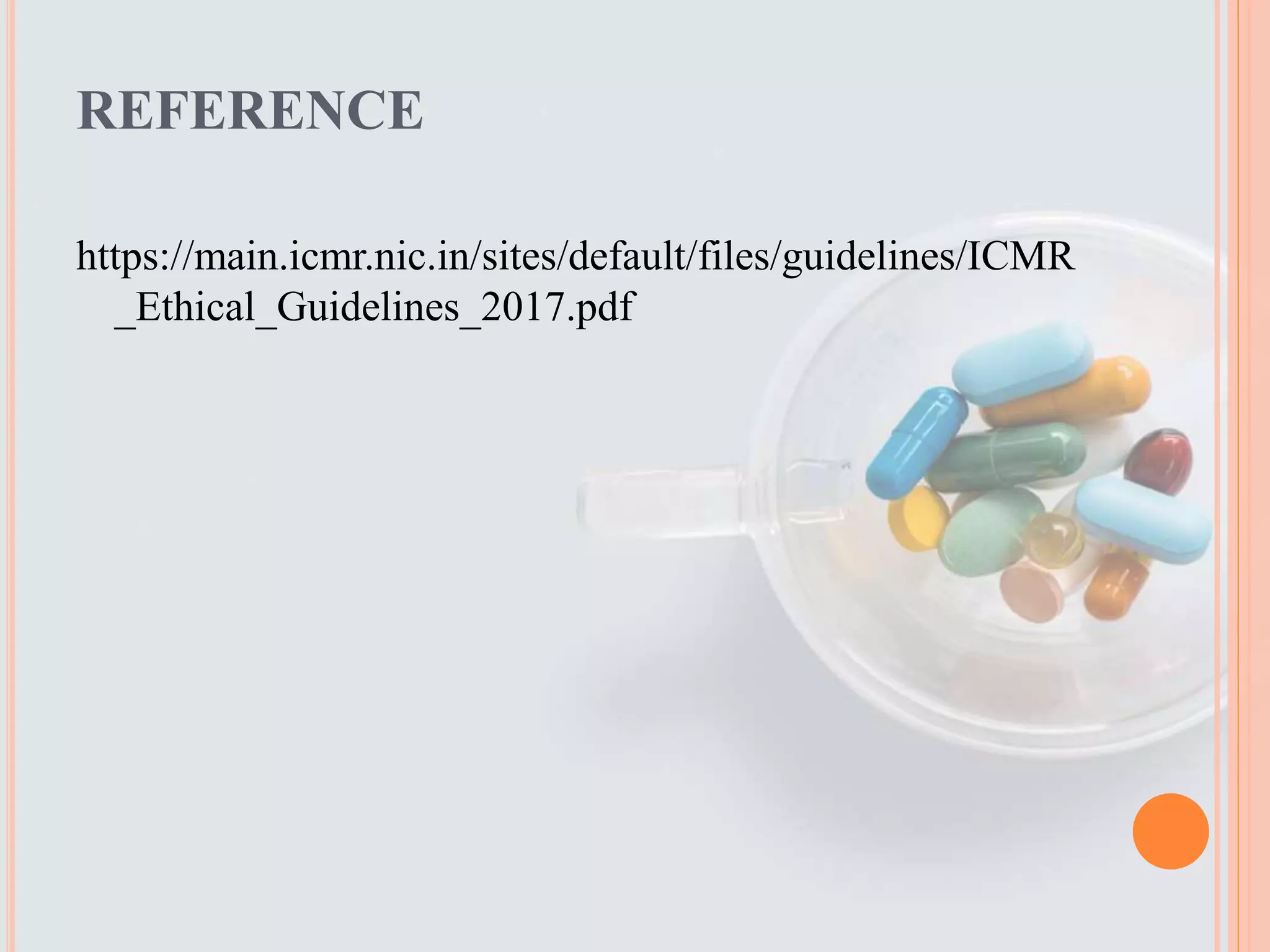 ICMR ethical guidelines for biomedical research .pptx