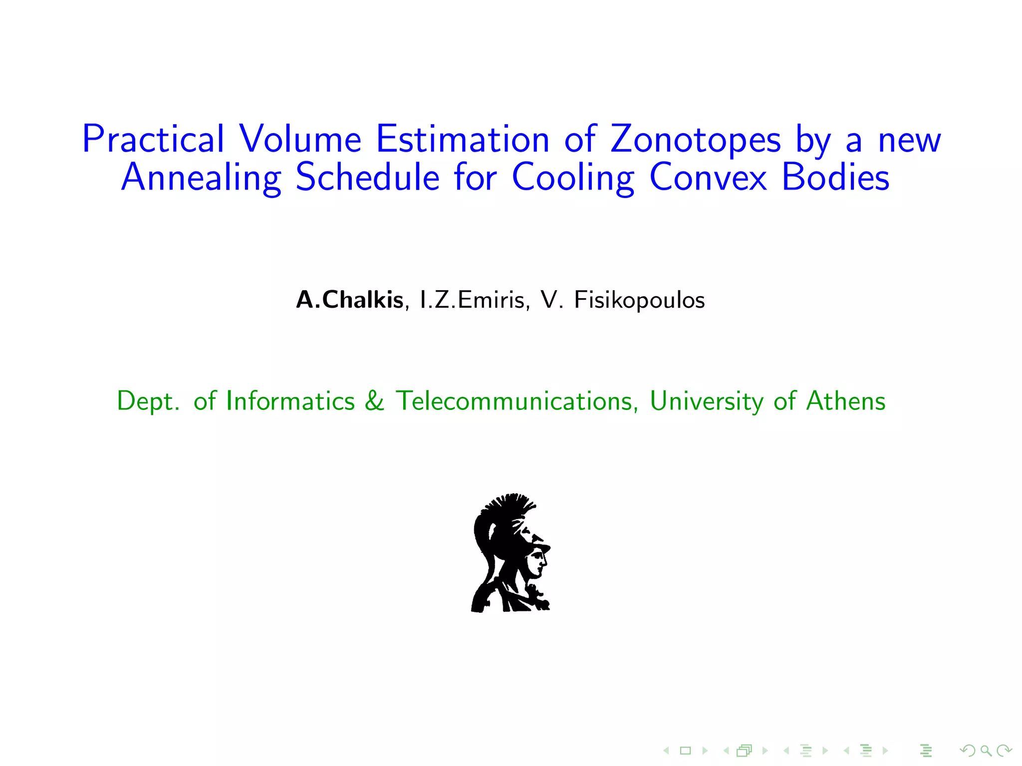 Practical Volume Estimation of Zonotopes by a new Annealing Schedule ...