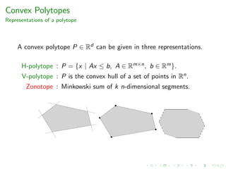 Practical Volume Estimation of Zonotopes by a new Annealing Schedule for Cooling Convex Bodies | PPT
