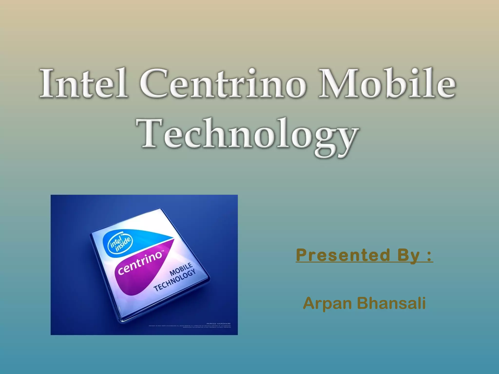 Intel Centrino Mobile Technology | PPS