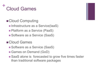 Mobile Cloud Computing for Games - Gamelet | PPTX | Cloud Computing ...