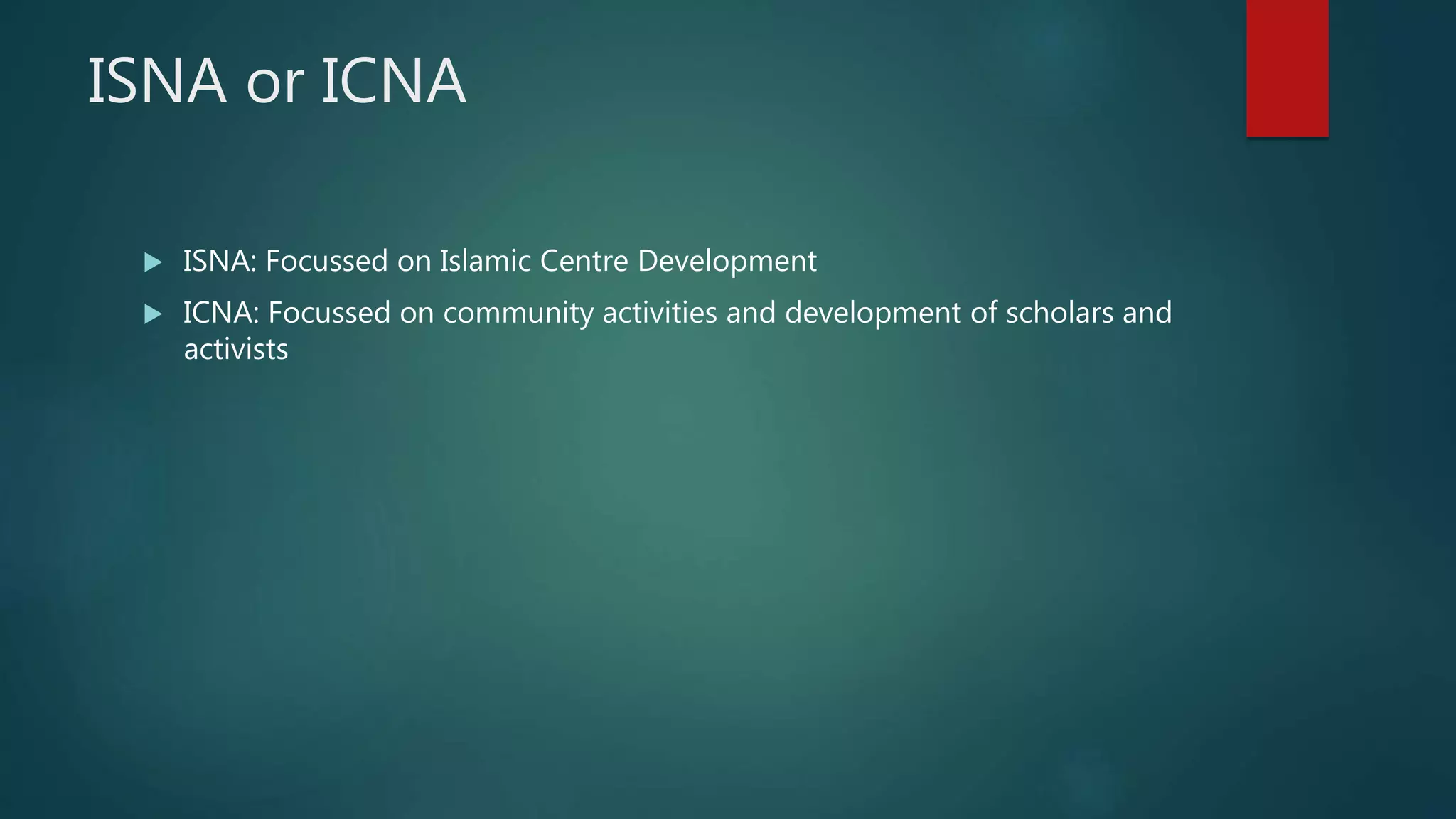 A case study on ICNA (Islamic Circle of North America) | PPT