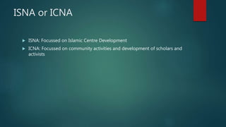 A case study on ICNA (Islamic Circle of North America) | PPT