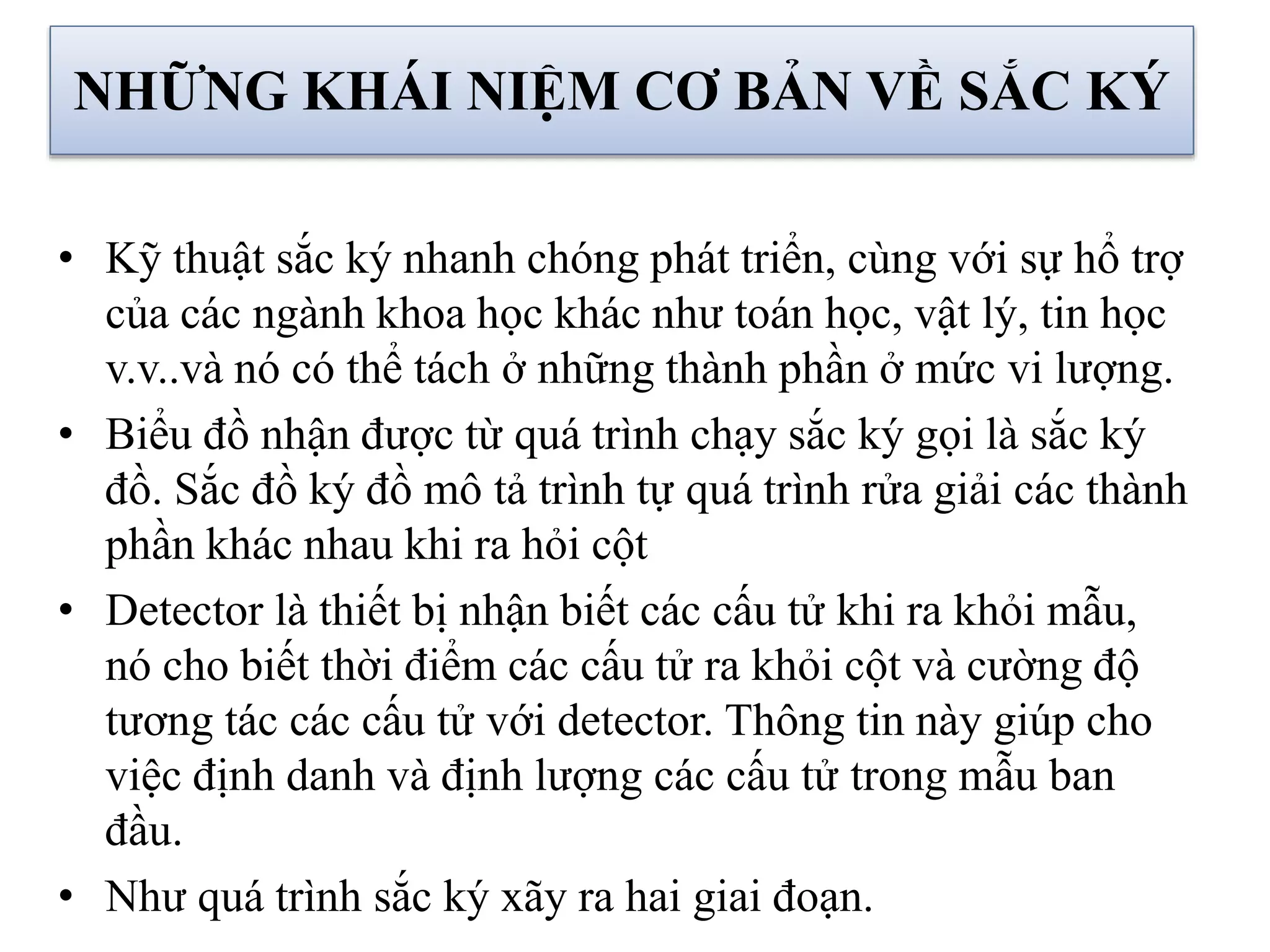 đạI cương về sắc ký | PPTX