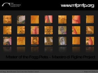 Austin Nevin/Aviva Burnstock (The Courtauld Institute of Art), Mellon ...