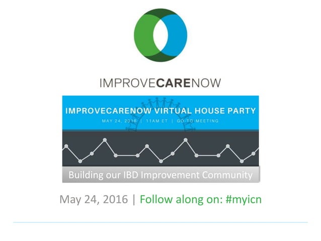 ICN Virtual House Party 5 24-16 | PPT
