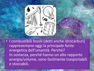 I combustibili fossili 2 | PPTX