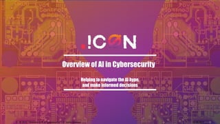 Artificial Intelligence and Cybersecurity | PPTX