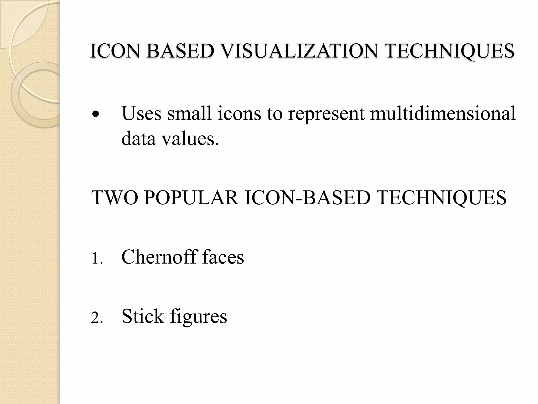 Icon based visualization techniques | PPTX