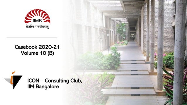 Icon Casebook Final Placements 2021 (Cách tiếp cận Case Study) | PPT