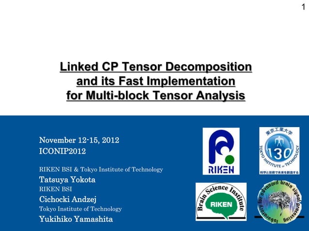 Linked CP Tensor Decomposition (presented by ICONIP2012) | PPTX