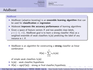 Robust Ensemble Classifier Combination Based on Noise Removal with One ...
