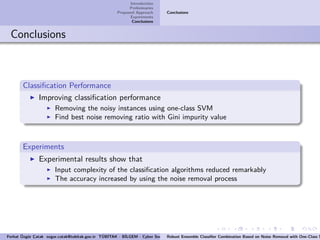 Robust Ensemble Classifier Combination Based on Noise Removal with One-Class SVM | PDF