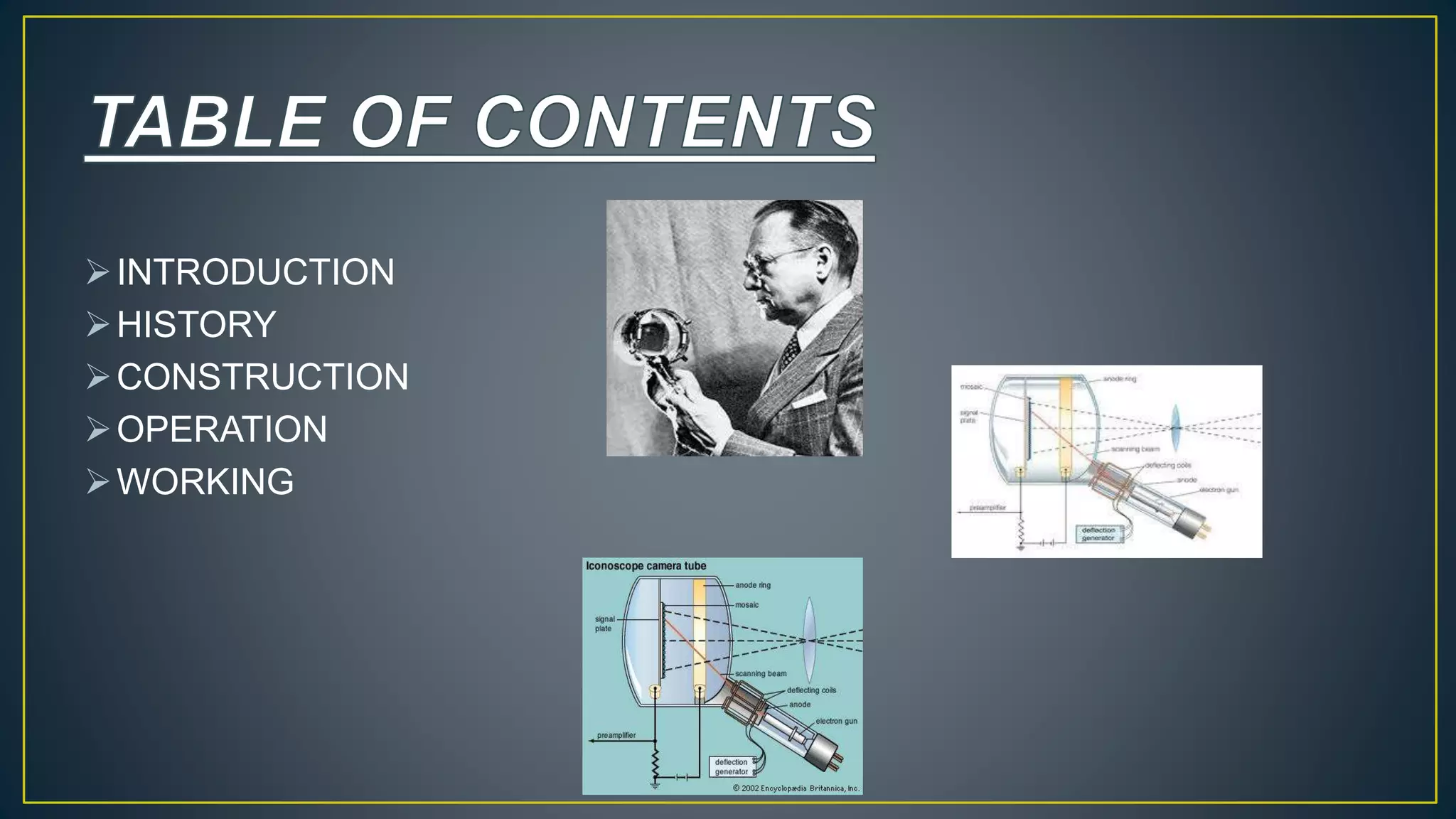 Iconoscope camera tube | PPTX