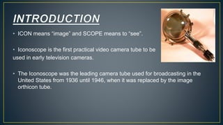 Iconoscope camera tube | PPT