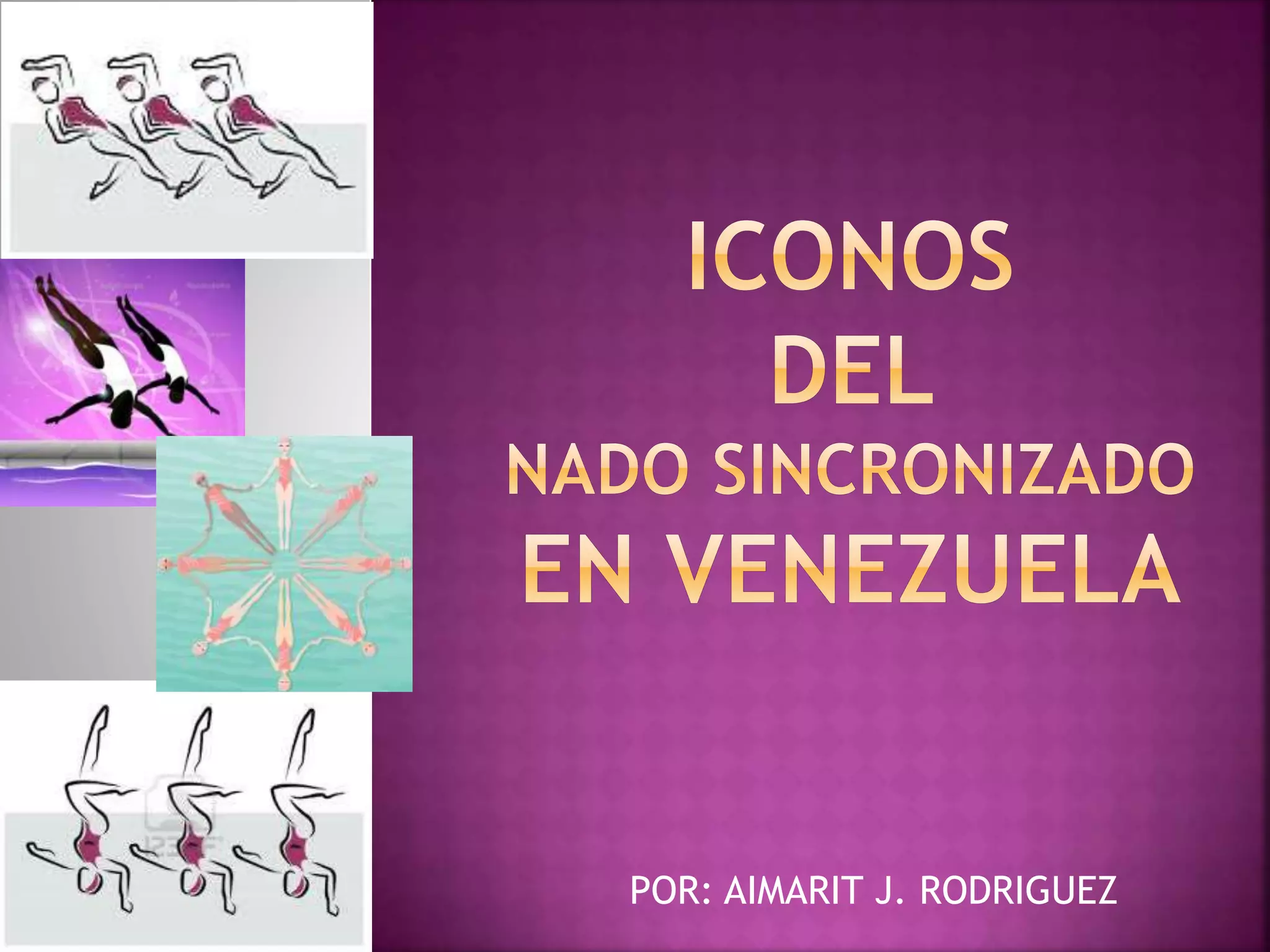 Iconos del Nado Sincronizado en Venezuela | PPTX