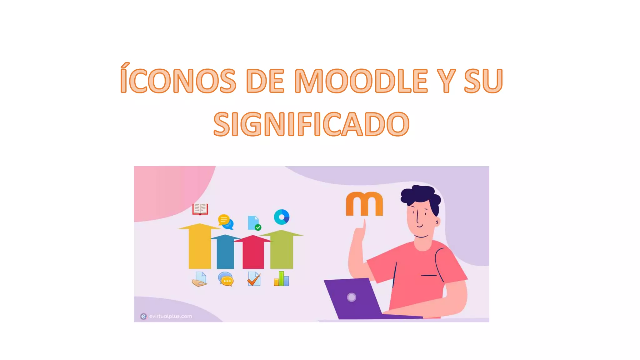 Iconos de moodle y su significado | PPTX