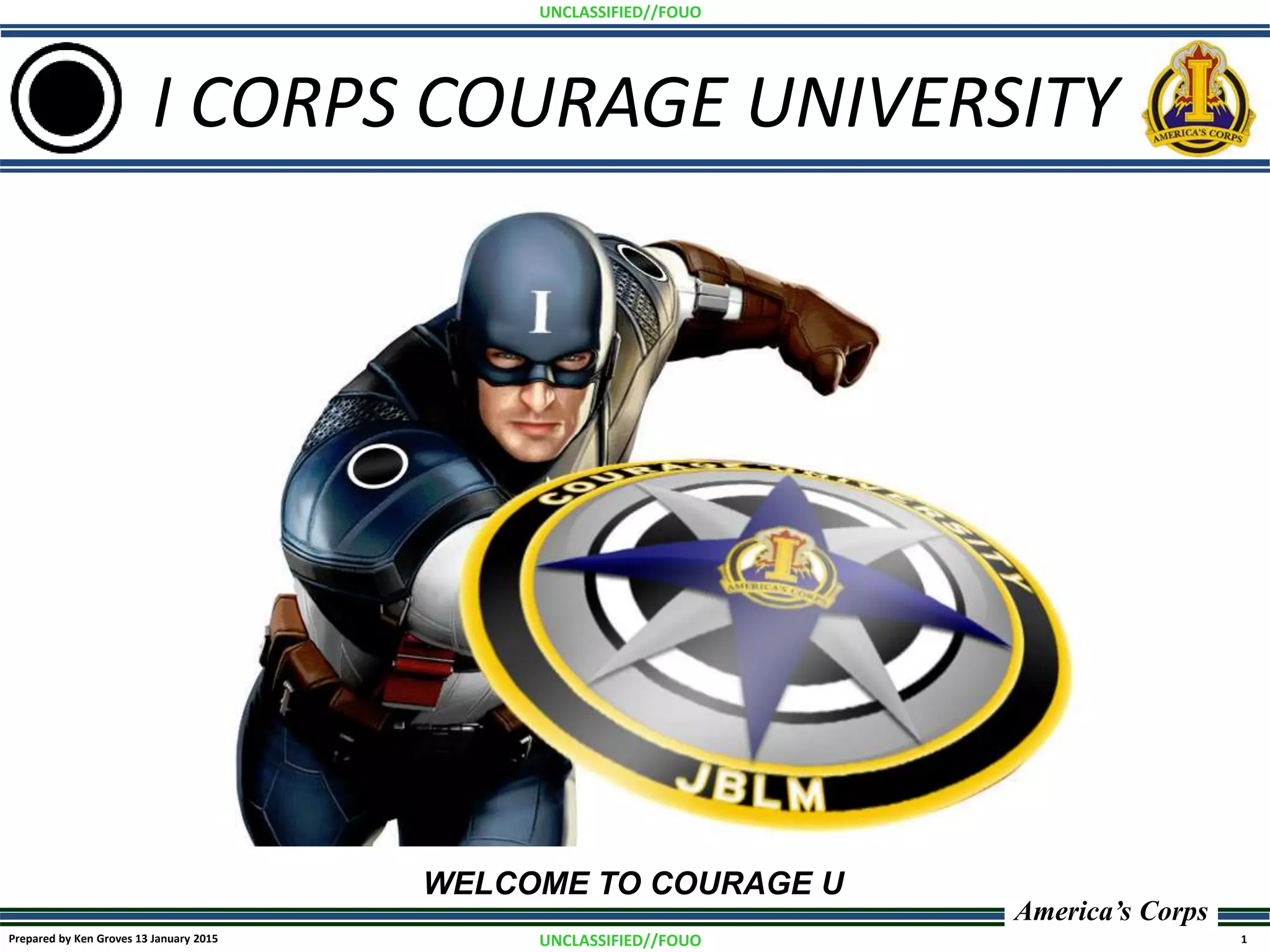 I corps courage university welcome brief | PPTX