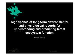 Significance of long-term environmental and physiological records for ...
