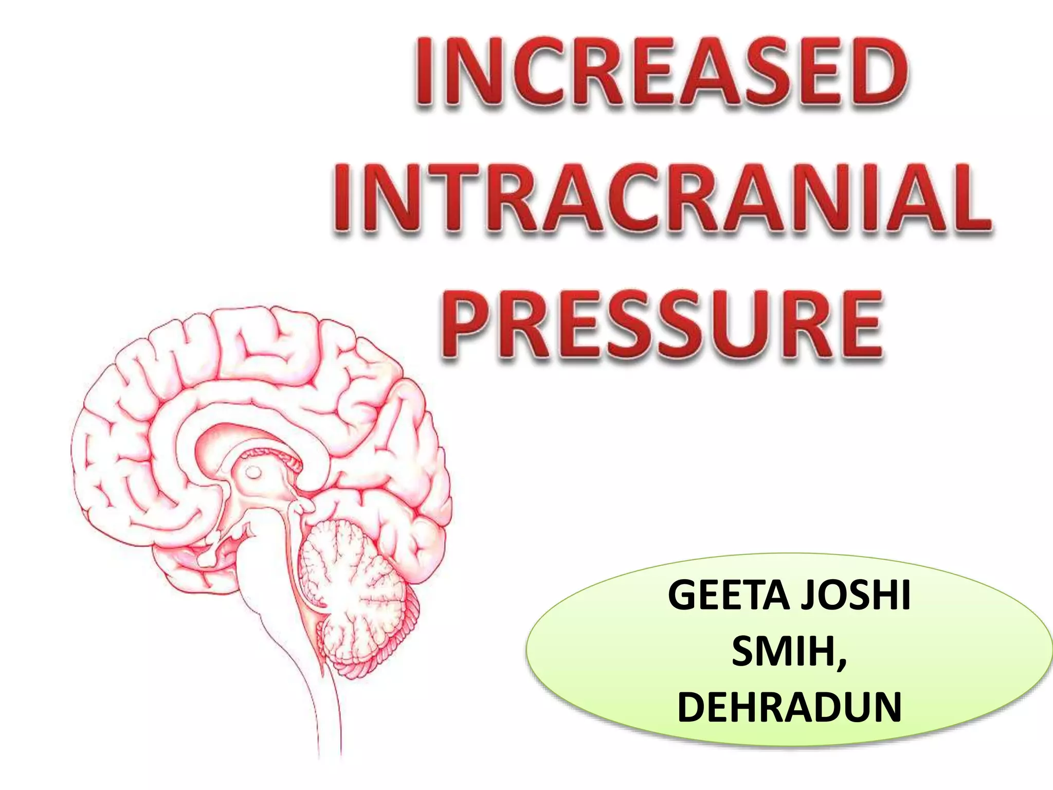 intracranial pressure | PPTX