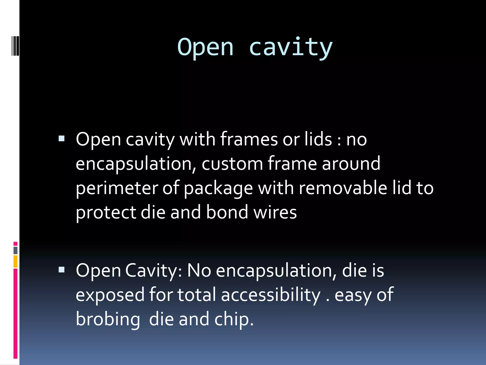 Ic packaging :encapsulation | PPTX