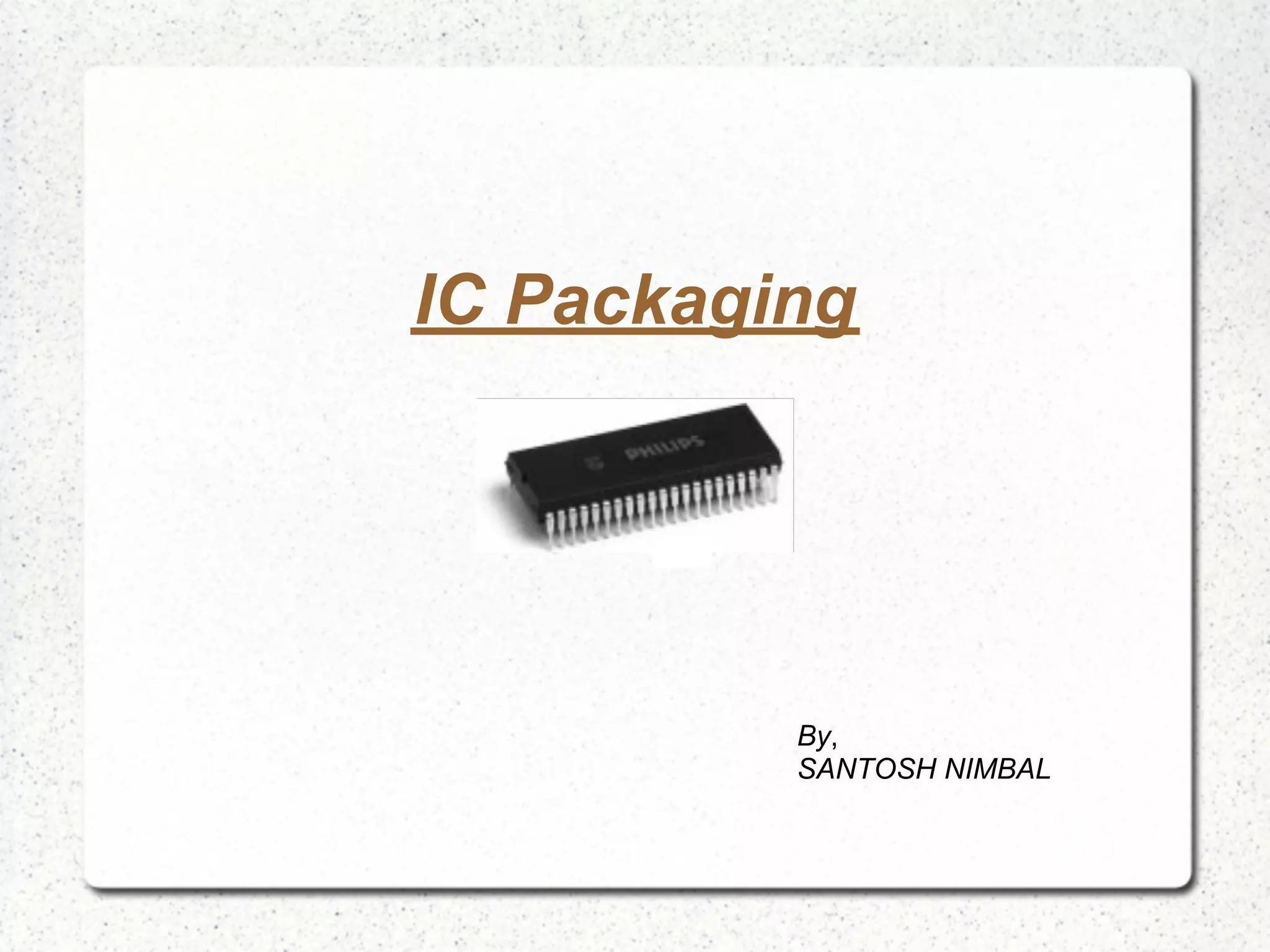 IC Packaging | PDF