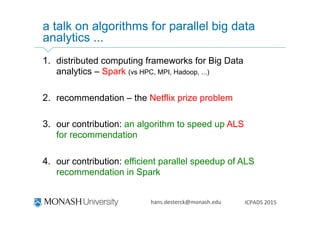 Speeding up Distributed Big Data Recommendation in Spark | PPT