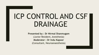 ICP control and CSF drainage - Final.pptx