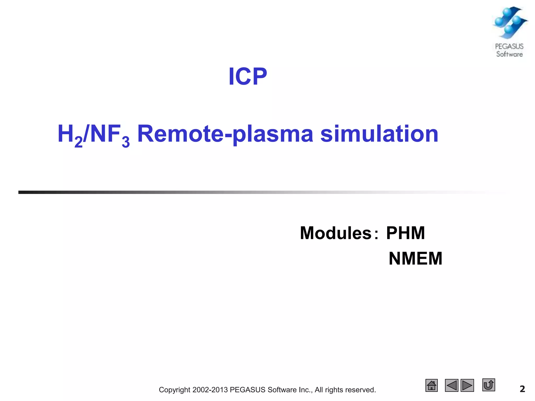 ICP H2/NF3 remote-plasma simulation | PPTX