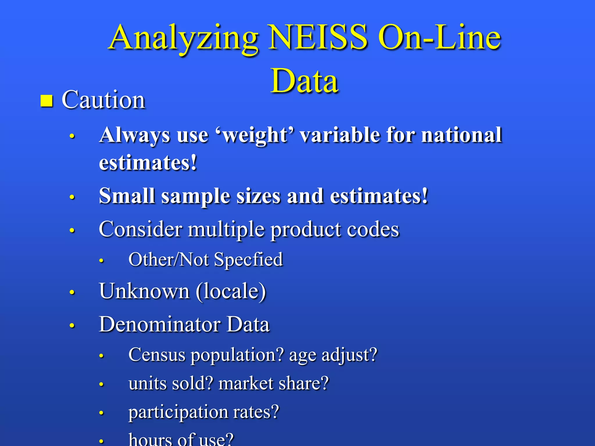 NEISS - National Electronic Injury Surveillance System | PPTX