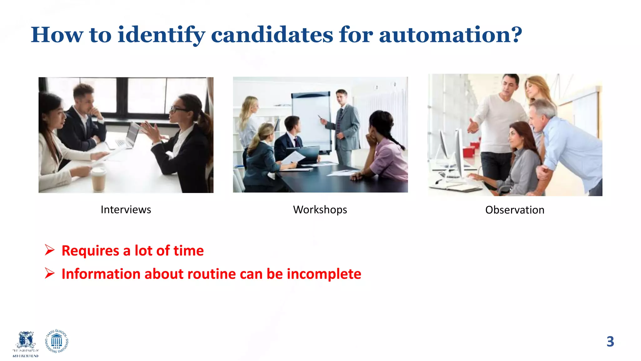 Identifying Candidate Routines For Robotic Process Automation From Unsegmented Ui Logs Ppt