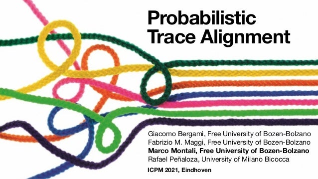 Probabilistic Trace Alignment | PPT