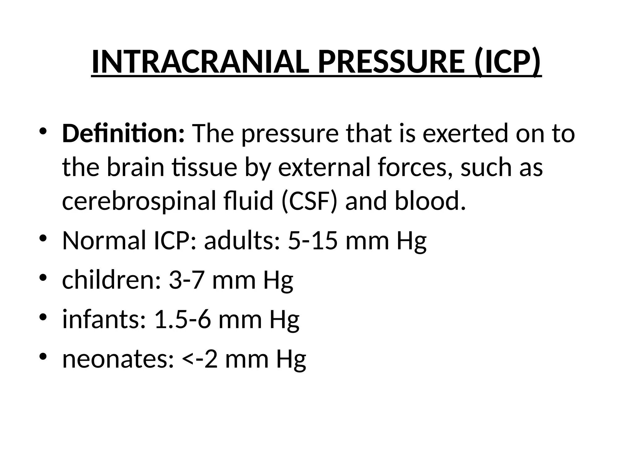 Intracranial pressure monitoring and control | PPTX