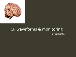 Icp monitoring &brainherniation | PPTX