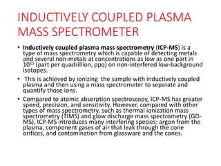 inductively coupled mass spectrometer | PPTX