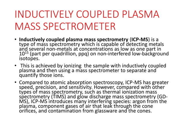 inductively coupled mass spectrometer | PPTX | Chemistry | Science