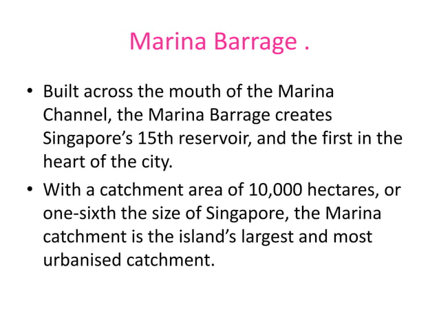 IC Project - Powerpoint Slides on Marina Barrage | PPTX | Science