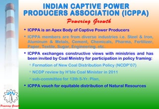 Indian Captive Power Producers Association - Rajiv Agrawal, Secretary, ICPPA | PPT