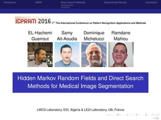 Hidden Markov Random Fields and Direct Search Methods for Medical Image ...