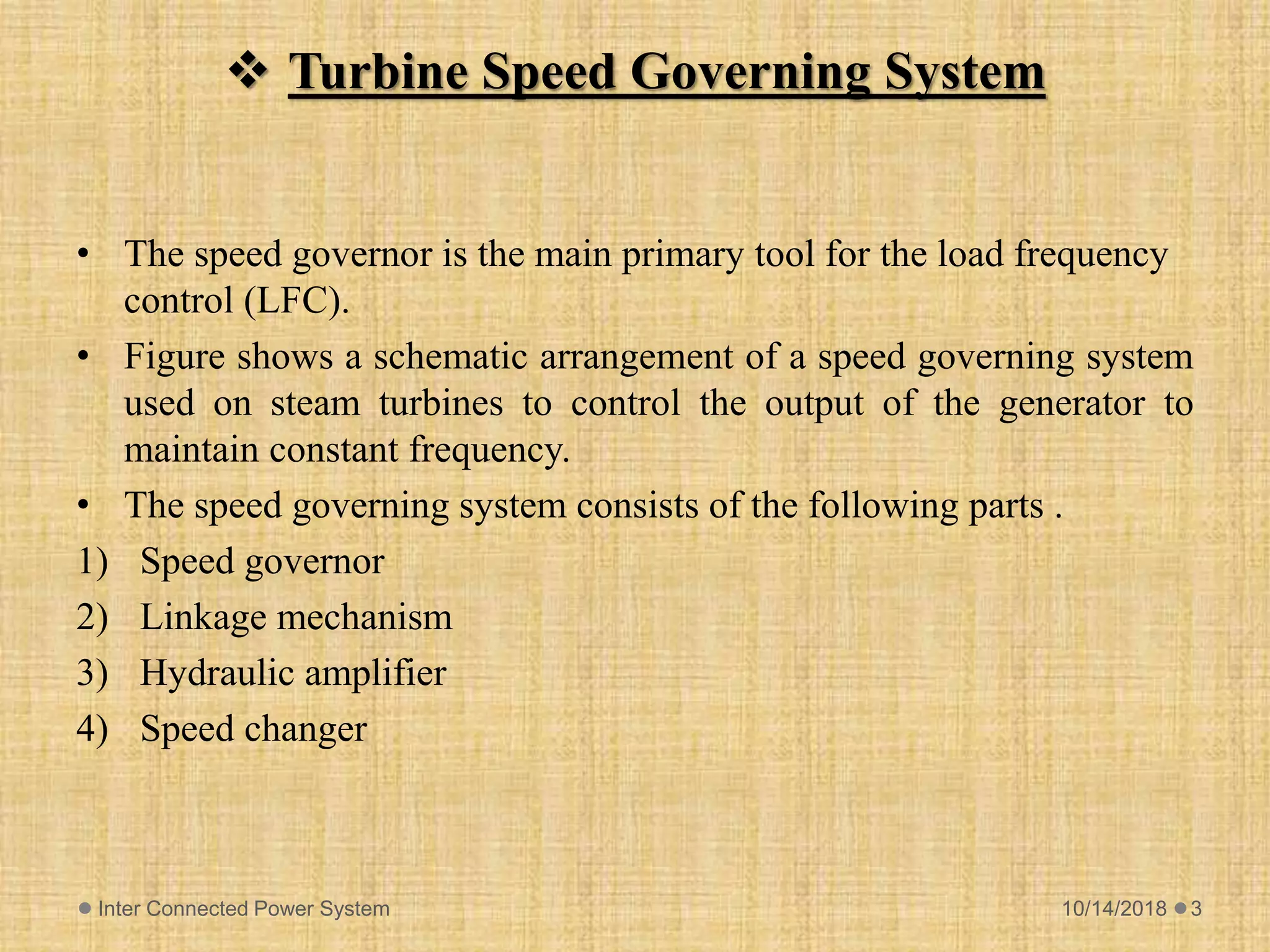 Inter Connected Power System(Turbine Speed Governing Mechanism ) | PPTX