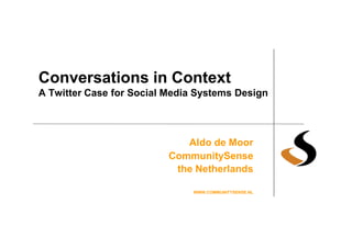 Conversations in Context: A Twitter Case for Social Media Systems ...