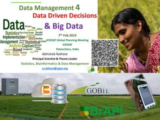 ICRISAT Global Planning Meeting 2019: Research Data Management by Abhishek Rathore | PPT