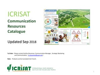 ICRISAT Communication Resources Catalogue Updated Sep 2018 | PPTX