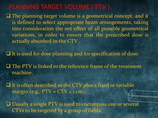 Icru 50,62,83 volume deliniation | PPTX