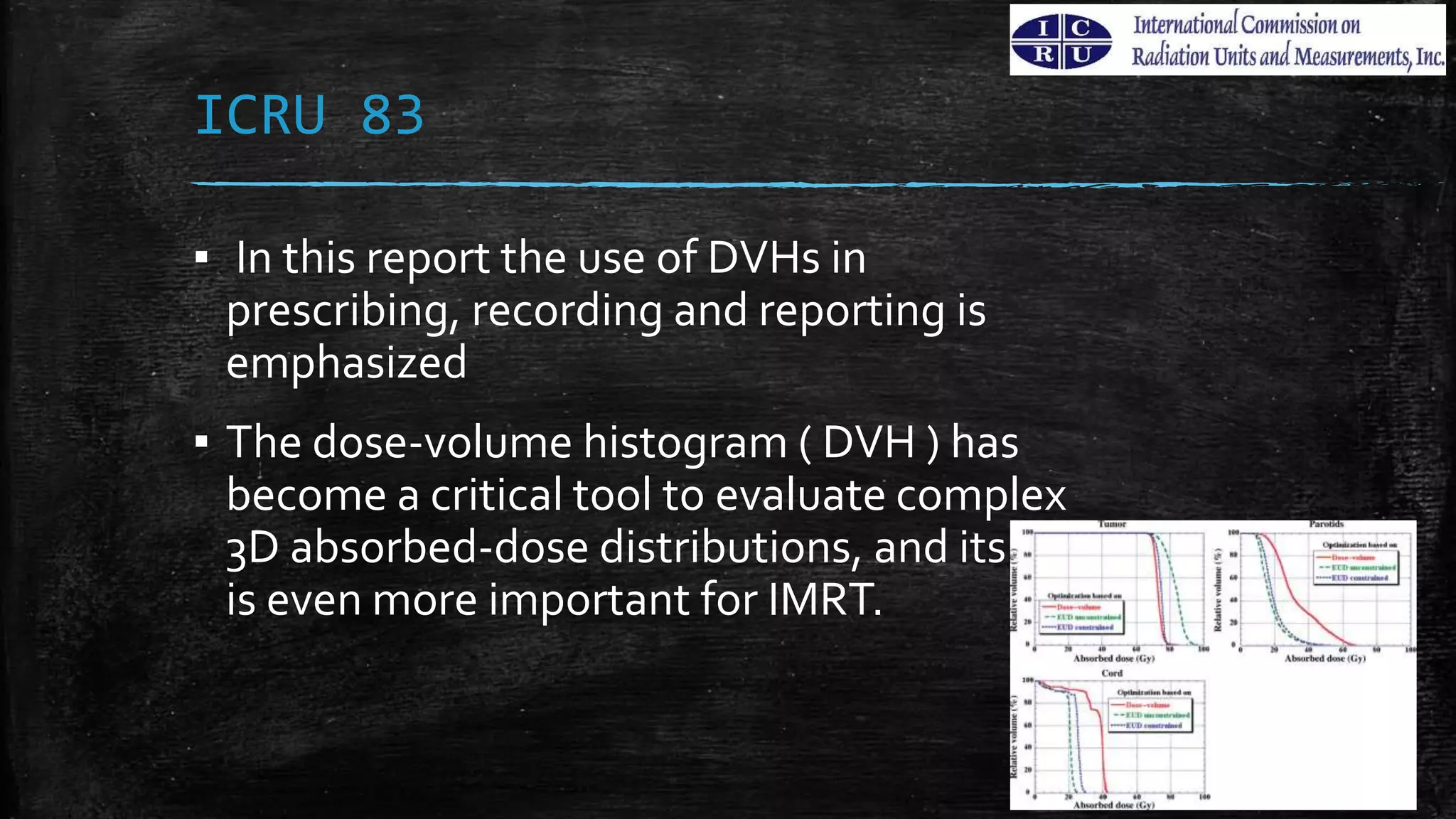 ICRU 83 report on dose prescription in IMRT | PPTX