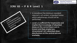 ICRU 83 report on dose prescription in IMRT | PPTX