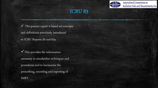 ICRU 83 report on dose prescription in IMRT | PPTX
